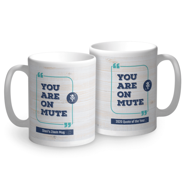 You Are On Mute Mug | Photo Mug | FOREVER.com