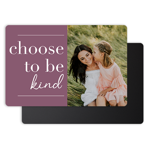 Choose to be Kind Magnet | Magnet | FOREVER.com